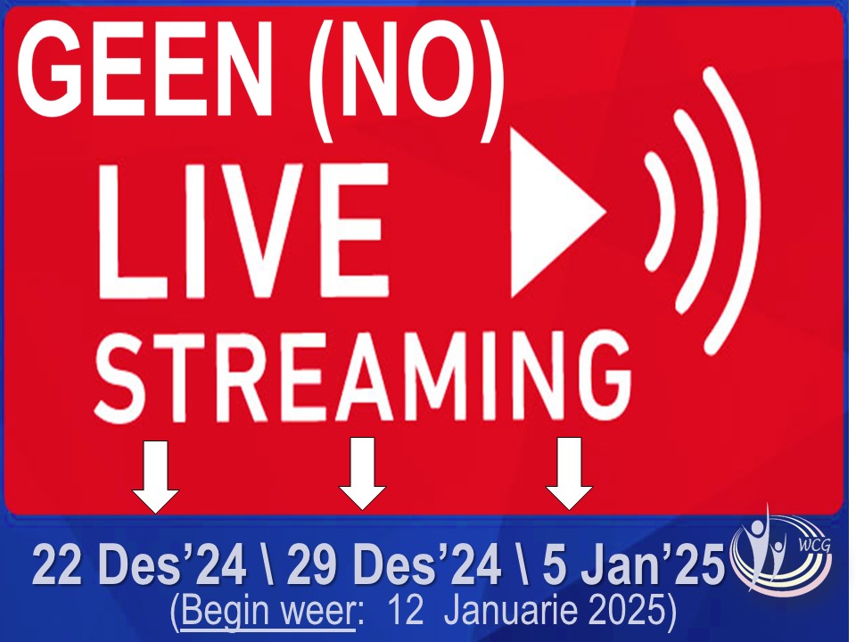No Live Streaming Dates - Worcester Christen Gemeente